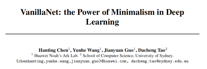 论文阅读：VanillaNet: the Power of Minimalism in Deep Learning（CVPR，华为诺亚团队）-CSDN博客