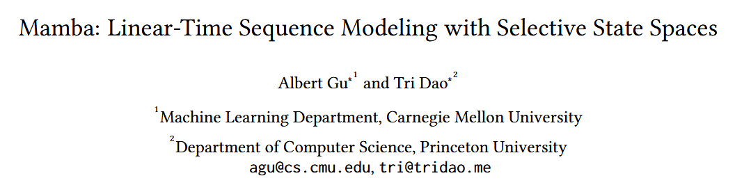 【论文翻译】Mamba: Linear-Time Sequence Modeling with Selective State Spaces_foundation models, now ...