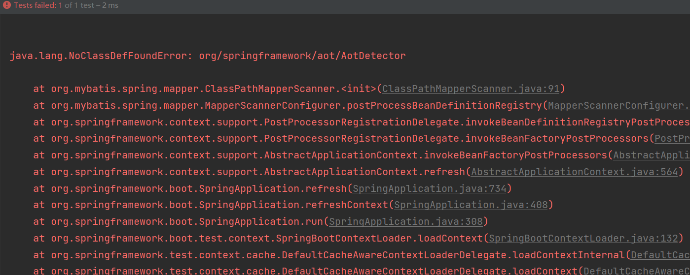 java.lang.NoClassDefFoundError: org/springframework/aot/AotDetector解决办法_org.springframework.aot ...