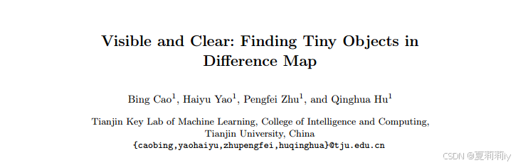 [ECCV 2024]Visible and Clear: Finding Tiny Objects in Difference Map_visible and clear: finding ...