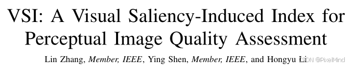 【IQA技术专题】视觉显著性IQA指标：VSI-CSDN博客