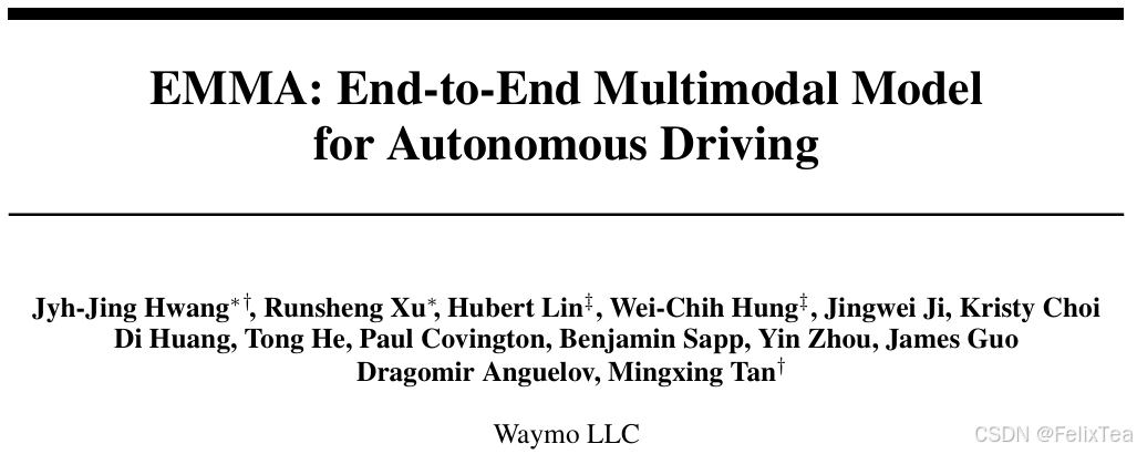 EMMA：Waymo打造多模态端到端智驾算法，多任务取得SOTA！_waymo的emma论文-CSDN博客