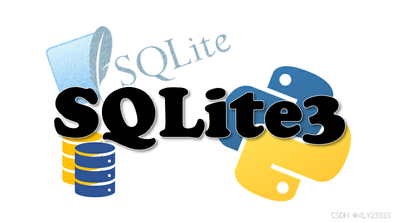 SQLite3 使用Python快速操作单体文件的sqlite数据库_python 操作sqlite3数据库类-CSDN博客