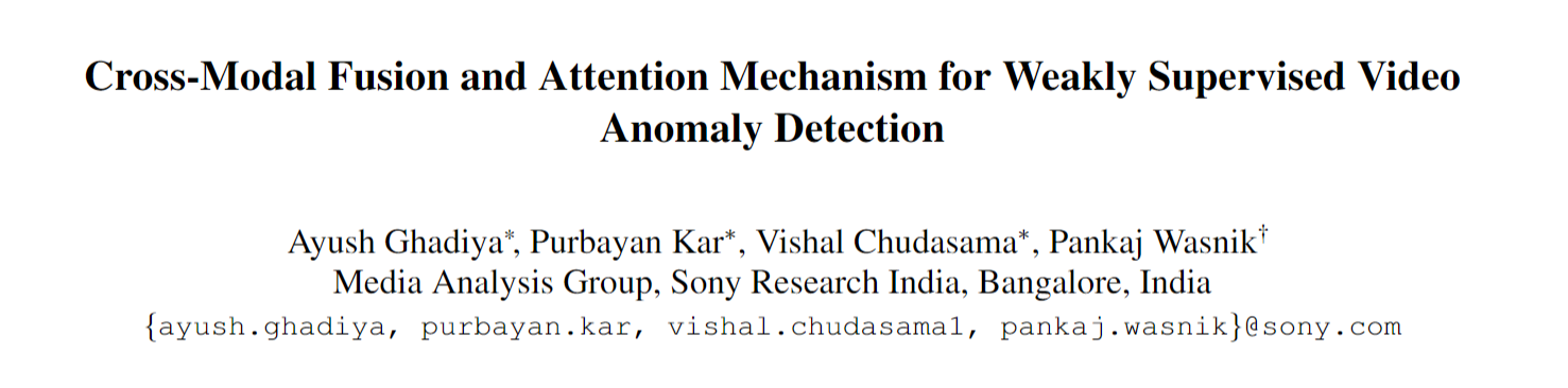 Cross-Modal Fusion and Attention Mechanism for Weakly Supervised Video Anomaly Detection-CSDN博客