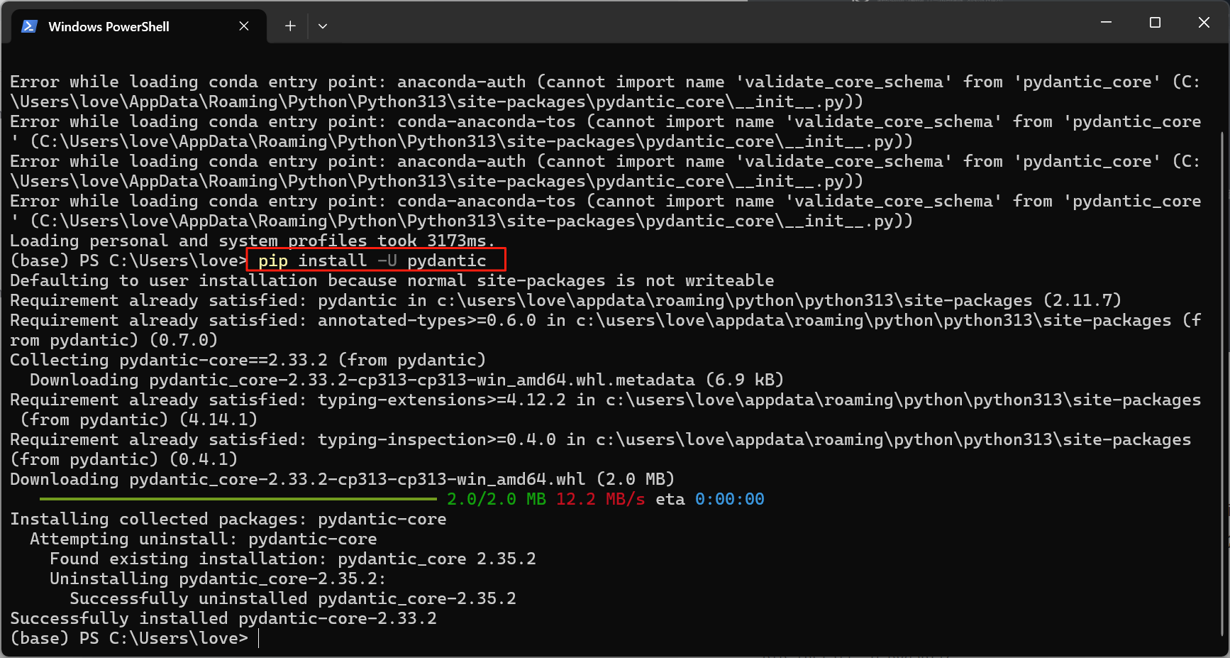 【笔记】修复 Anaconda PowerPhell “cannot import name ‘validate_core_schema‘ from ‘pydantic_core ...