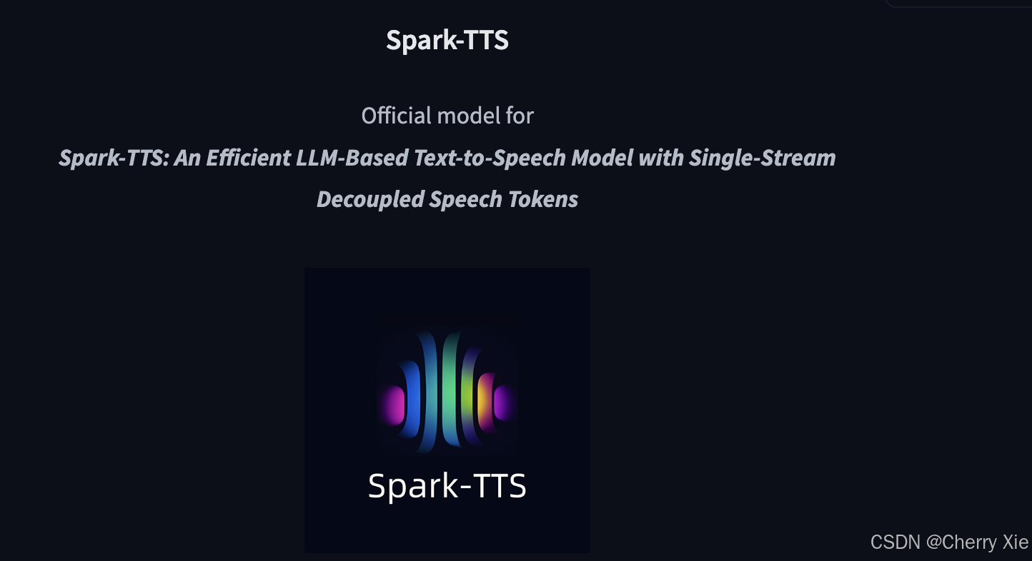 Spark TTS，基于LLM的TTS模型，支持零样本语音克隆，允许语言和语音之间的无缝转换-CSDN博客