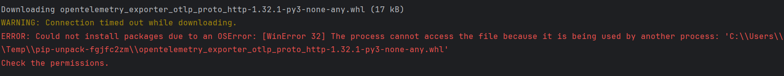 Could not install packages due to an OSError: [WinError 32]_error: could not install packages ...