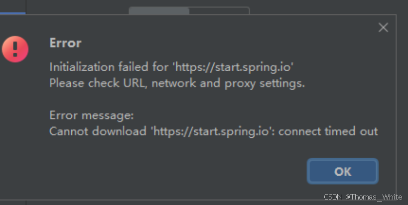 IDEA创建spring项目提示“Cannot download “https://start.spring.io‘: connect timed out”解决_idea cannot ...