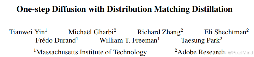【AIGC专题】DMD：分布匹配蒸馏法，单步Diffusion效果堪比SD_dmd蒸馏-CSDN博客