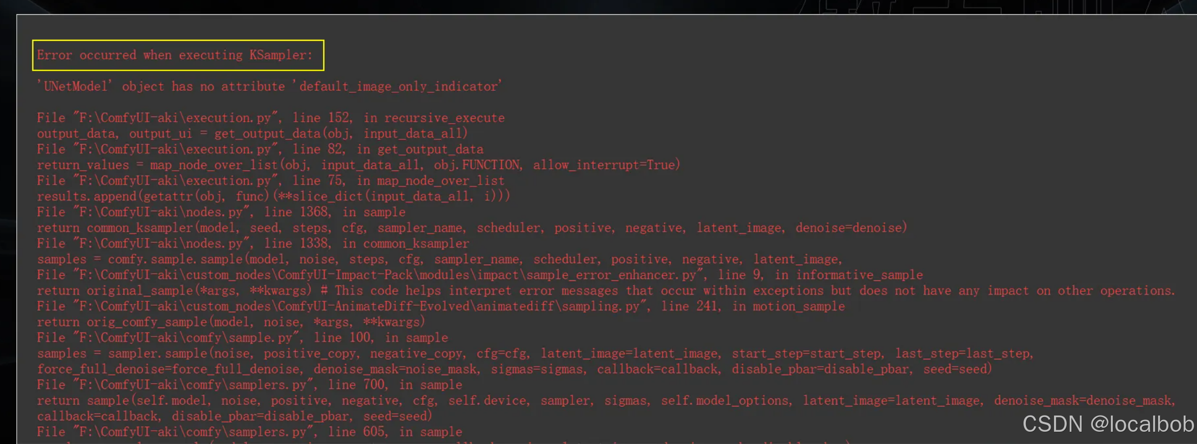 comfyui 更新后运行，遇到K采样器报错：AttributeError: ‘UNetModel object has no attribute ‘default image only ...