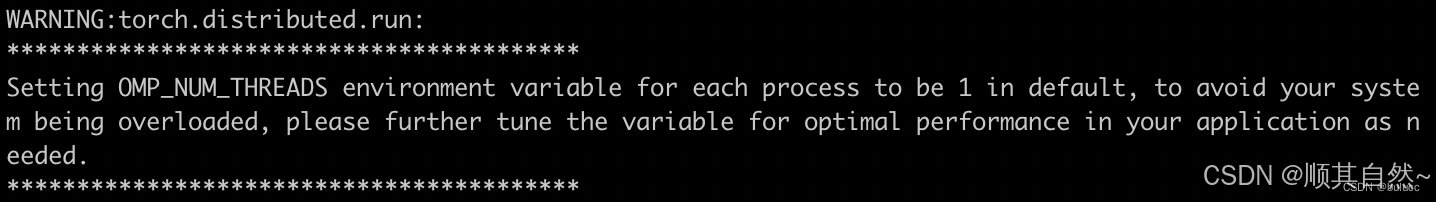 部署模型提示：Setting OMP_NUM_THREADS environment variable for each process to be 1 in default_setting ...