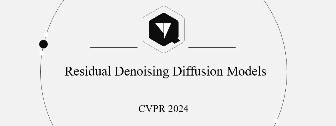 残差扩散模型《Residual Denoising Diffusion Models》论文精读-CSDN博客