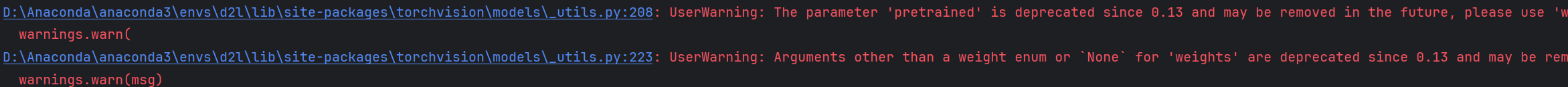 UserWarning: Arguments other than a weight enum or None for ‘weights‘ are deprecated since 0.13 ...