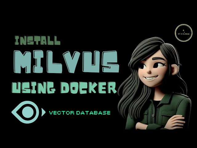 docker部署milvus_milvus docker部署-CSDN博客