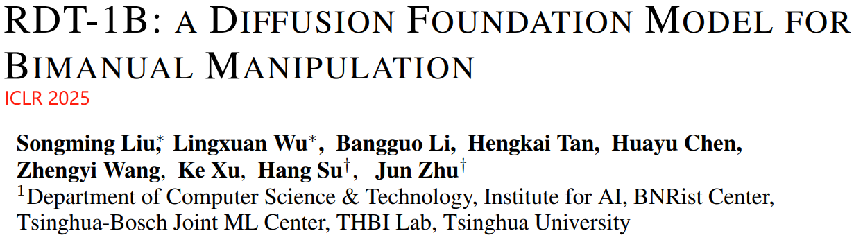 【论文_20250301v2】RDT-1B (68.2%)： 用于双手操作的扩散基础模型 Robotics Diffusion Transformer (RDT)_rdt-1b模型-CSDN博客