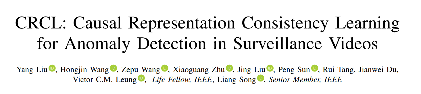 CRCL: Causal Representation Consistency Learning for Anomaly Detection in Surveillance Videos-CSDN博客