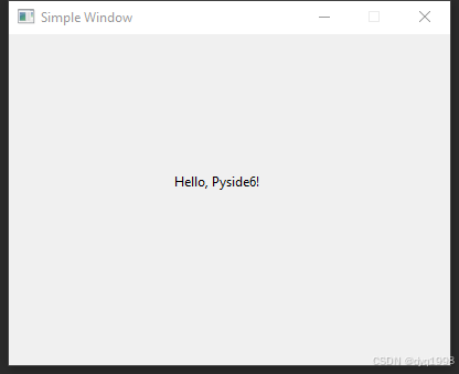 使用PySide6写一个简单的程序_python install pyside6.qtwidget-CSDN博客