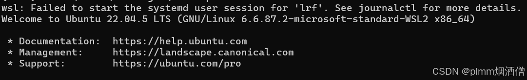 wsl: Failed to start the systemd user session for ‘***‘. See journalctl for more details.-CSDN博客
