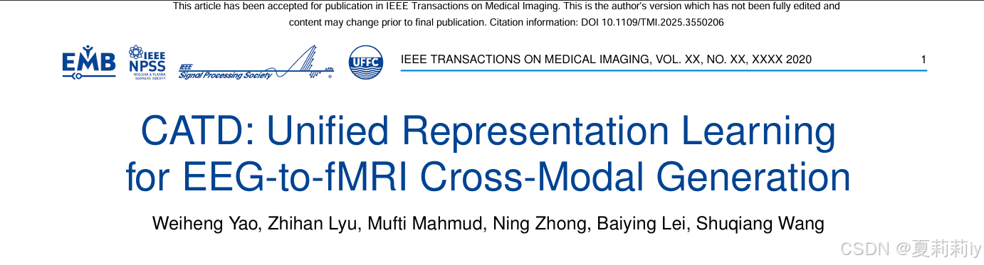 [IEEE TMI 2025]CATD: Unified Representation Learning for EEG-to-fMRI Cross-Modal Generation_scdm ...