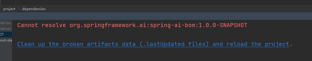 关于SpringAi依赖导入失败的解决方案_cannot resolve org.springframework.ai:spring-ai-ol-CSDN博客