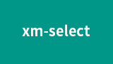 Layui 15 `xm-select` 下拉选-CSDN博客