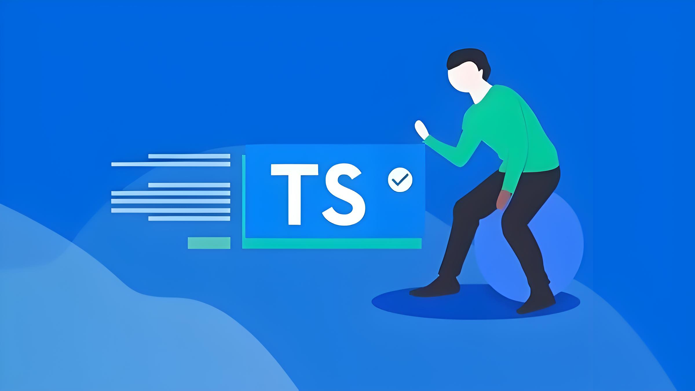 深入理解typescript条件类型：从基础到高级应用 Csdn博客