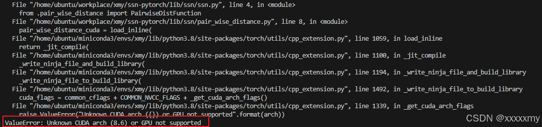 报错：ValueError: Unknown CUDA arch (8.6) or GPU not supported-CSDN博客