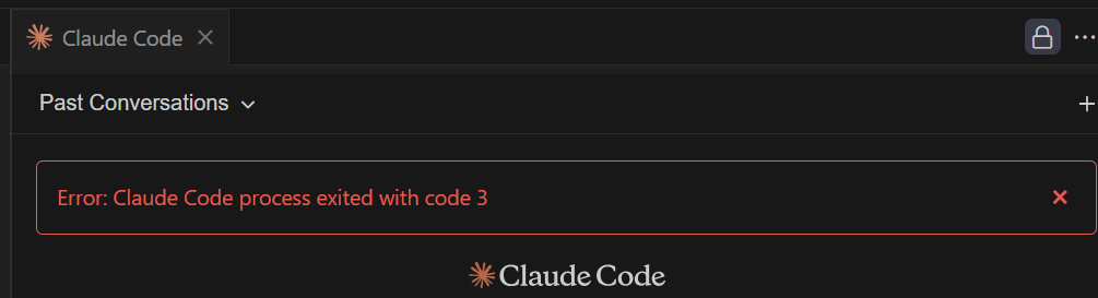 Claude Code ：Error: Claude Code process exited with code 3_error: claude code process exited ...