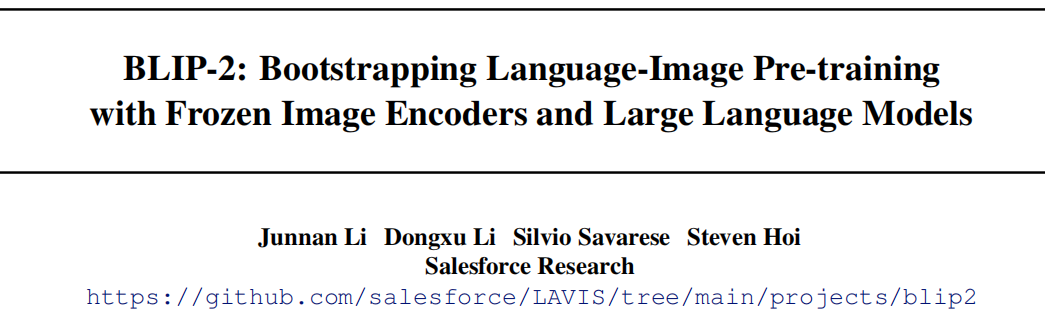 第七篇：BLIP2：Bootstrapping Language-Image Pre-trainingwith Frozen Image ...