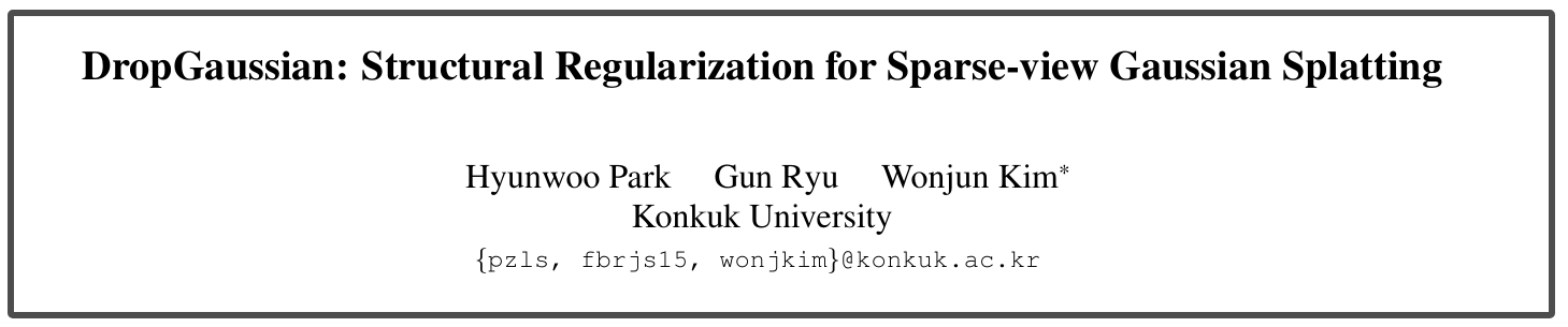 【三维重建】DropGaussian：用于稀疏视角高斯溅射的结构正则化（CVPR2025|）-CSDN博客