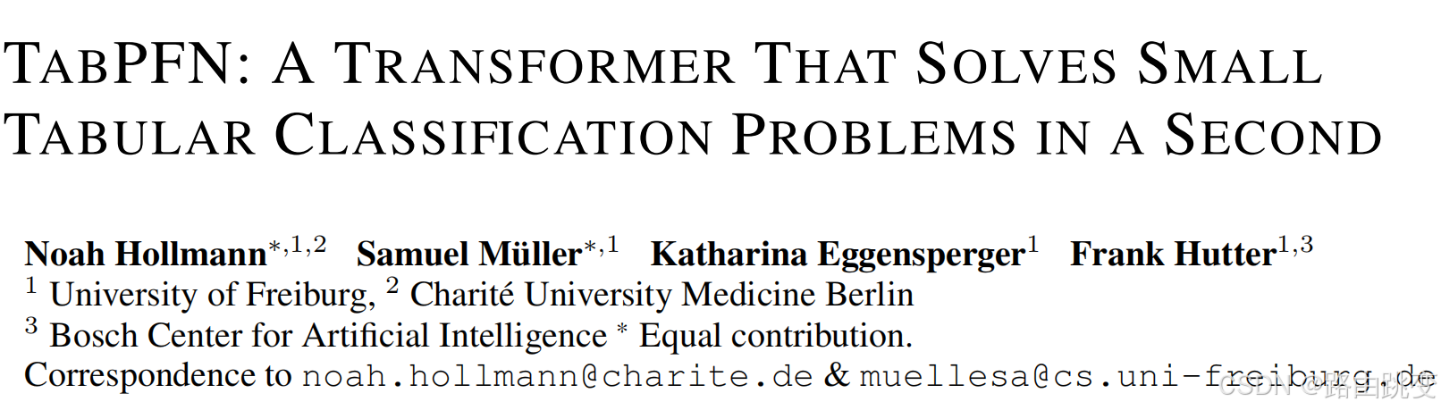 TABFPN：A TRANSFORMER THAT SOLVES SMALLTABULAR CLASSIFICATION PROBLEMS IN A SECOND（一）_tabpfn: a ...