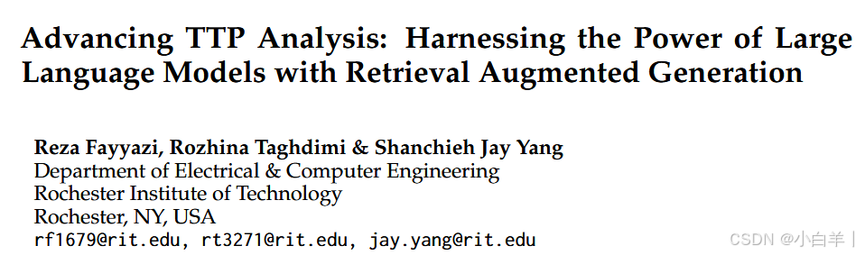 翻译：Advancing TTP Analysis-Harnessing the Power of Large Language Models with Retrieval Augmented ...