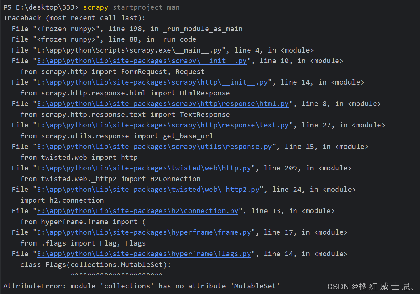 创建scrapy项目出现AttributeError: module ‘collections‘ has no attribute ‘MutableSet‘_attributeerror ...