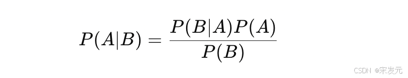 概率统计: 贝叶斯定理（Bayes’ Theorem）-CSDN博客