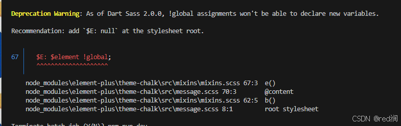 element-plus Sass废弃警告 Deprecation Warning: As of Dart Sass 2.0.0, !global assignments_as of dart ...