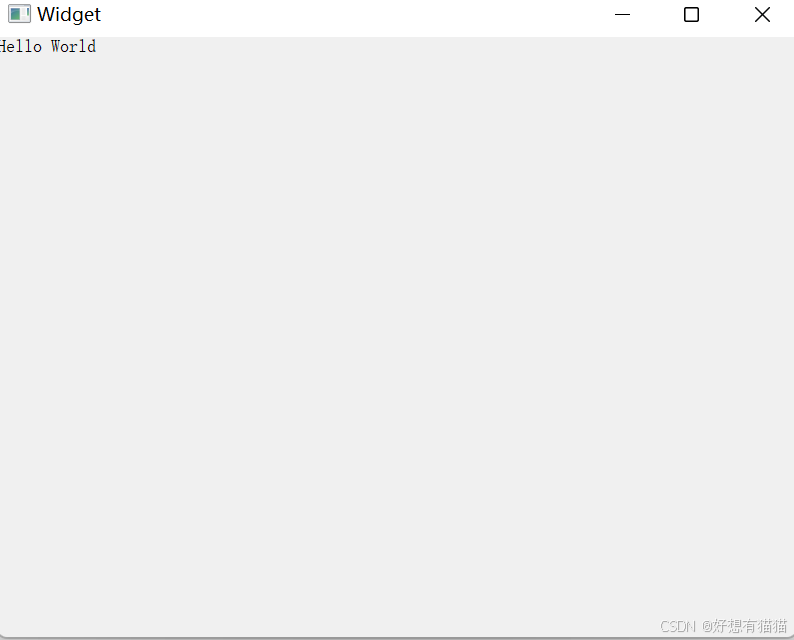 【Qt】Qt Hello World程序-CSDN博客
