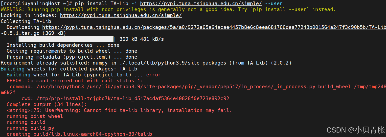pip安装TA-Lib时报错Building wheel for TA-Lib (pyproject.toml) ... error ERROR: Command errored out ...