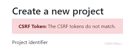 【报错解决】CSRF Token: The CSRF tokens do not match._csrftokenerror-CSDN博客