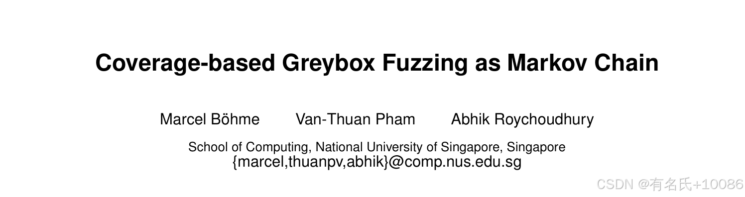 AFLFAST：Coverage-based Greybox Fuzzing as Markov Chain 精翻-CSDN博客