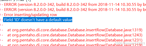 kettle应用-数据库表插入/更新数据报错Field ‘BLDG_ID‘ doesn‘t have a default value_kettle field 'id' doesn't ...