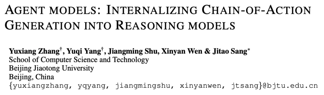 这才是真正的Agent模型：自我思考与行动，彻底摆脱外部工具_agent models: internalizing chain-of-action genera-CSDN博客