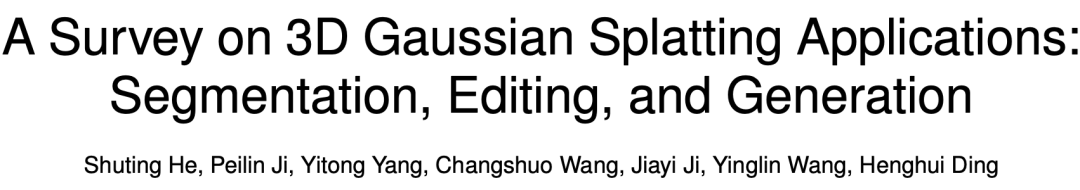 3DGS应用综述：分割、编辑和生成-CSDN博客