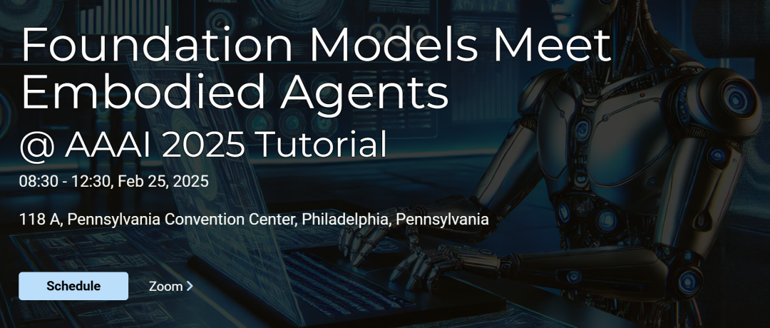 【AAAI2025教程】基础模型与具身智能体的交汇-CSDN博客