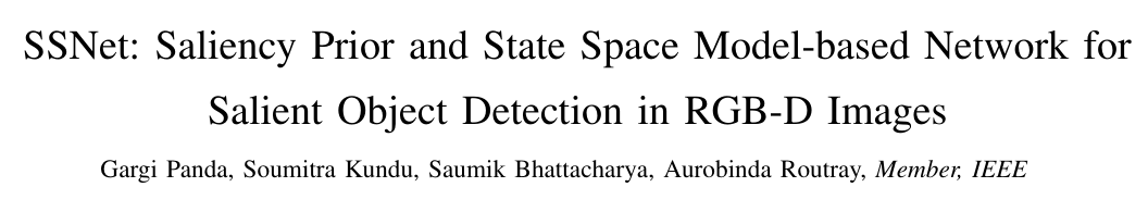显著目标检测（SOD）SSNet: Saliency Prior and State Space Model-based Network for Salient Object ...