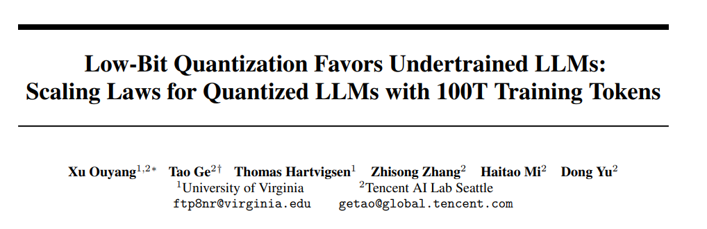 【AI大模型】低精度只适用于未充分训练的LLM？腾讯提出LLM量化的scaling laws_腾讯 训练精度 论文-CSDN博客
