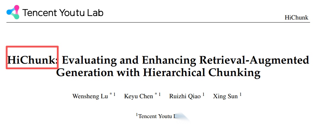 【学习必备】一文掌握RAG文档切分：腾讯HiChunk框架原理与实战指南_hichunk 如何使用-CSDN博客