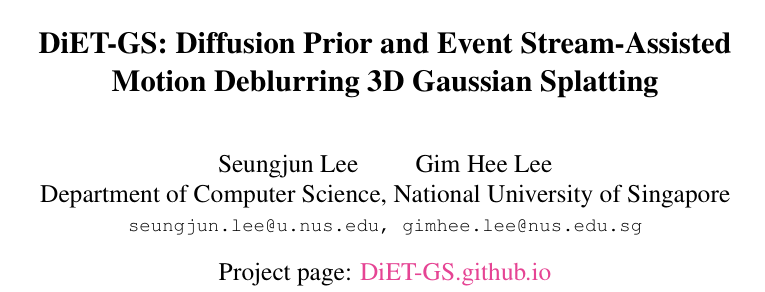 运动去模糊DiET-GS: Diffusion Prior and Event Stream-Assisted Motion Deblurring 3D Gaussian Splatting ...