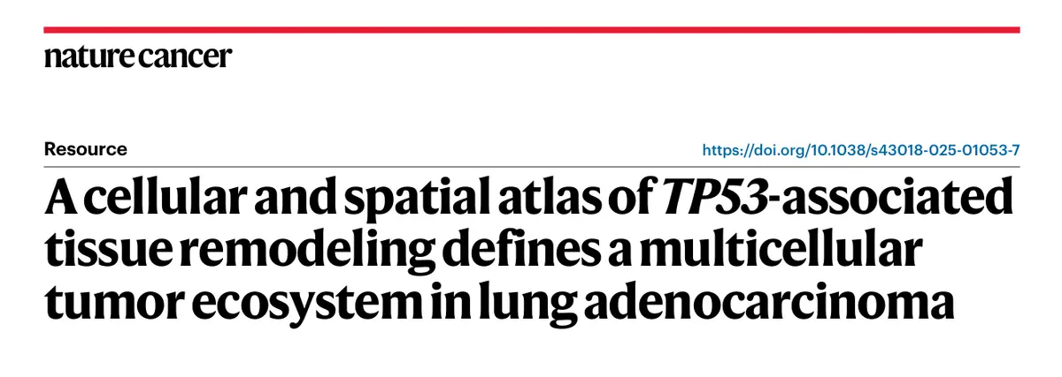 单细胞空间突变--TP53相关组织重塑的细胞与空间图谱界定了肺腺癌中的多细胞肿瘤生态系统-CSDN博客