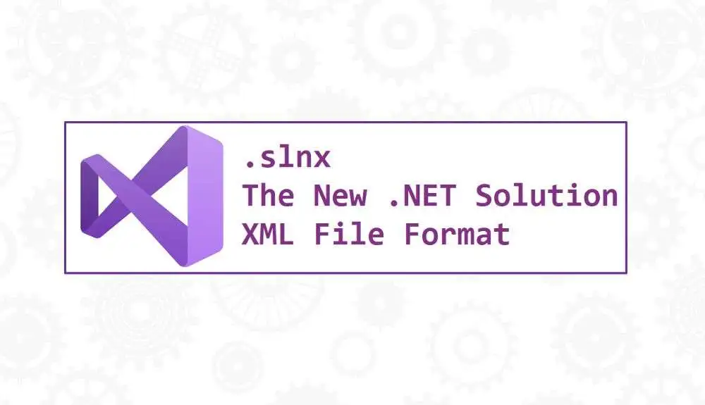 Visual Studio 现已支持新的、更简洁的解决方案文件（slnx）格式-CSDN博客