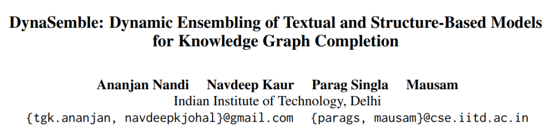论文浅尝 | DynaSemble：动态集成基于文本和结构的知识图谱补全模型（ACL2024）_dynasemble: dynamic ensembling of textual and ...